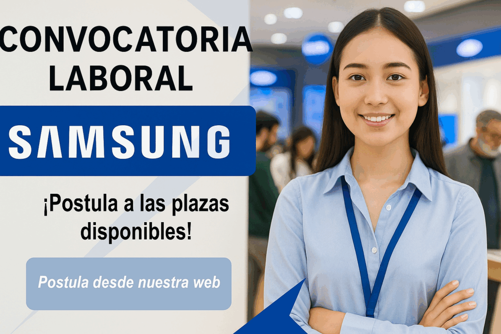 Oportunidades laborales en Samsung: vacantes en tecnología, ventas y ...